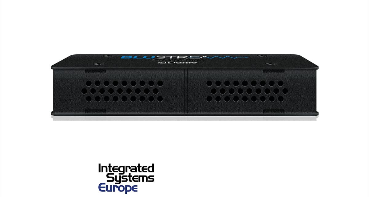 #ISE2020 – BLUSTREAM | SONO MAG