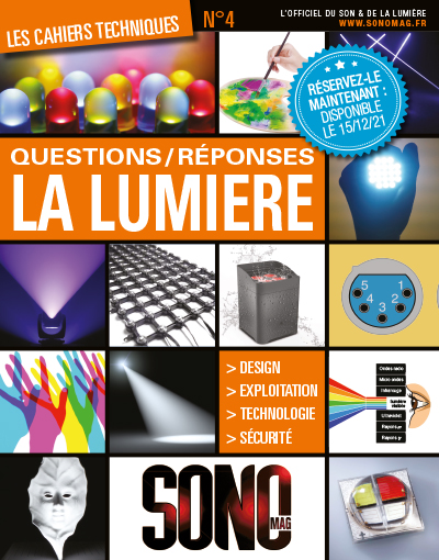 Cahier Technique – questions/réponses sur la lumière | SONO MAG