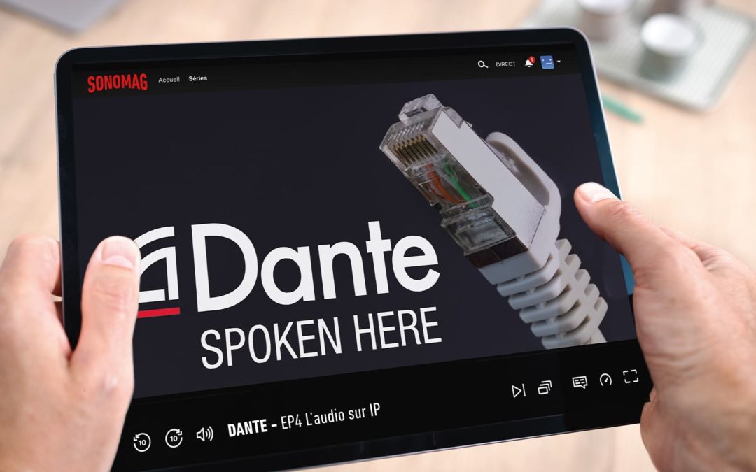 Réseau numérique DANTE #4 | SONO MAG