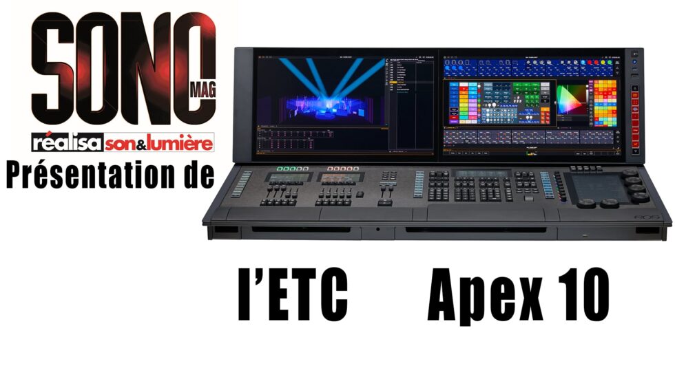 console Apex 10 d’ETC | SONO MAG